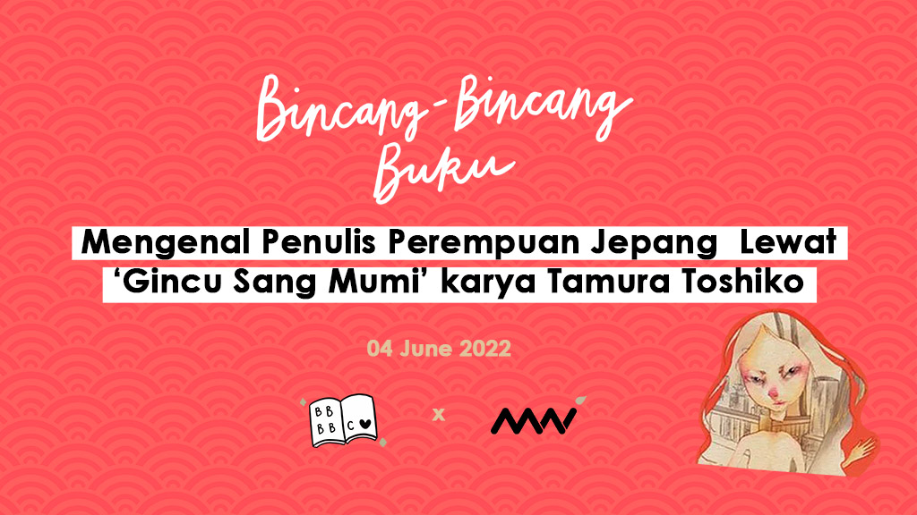Mengenal Penulis Perempuan Jepang Lewat ‘Gincu Sang Mumi’ karya Tamura ...